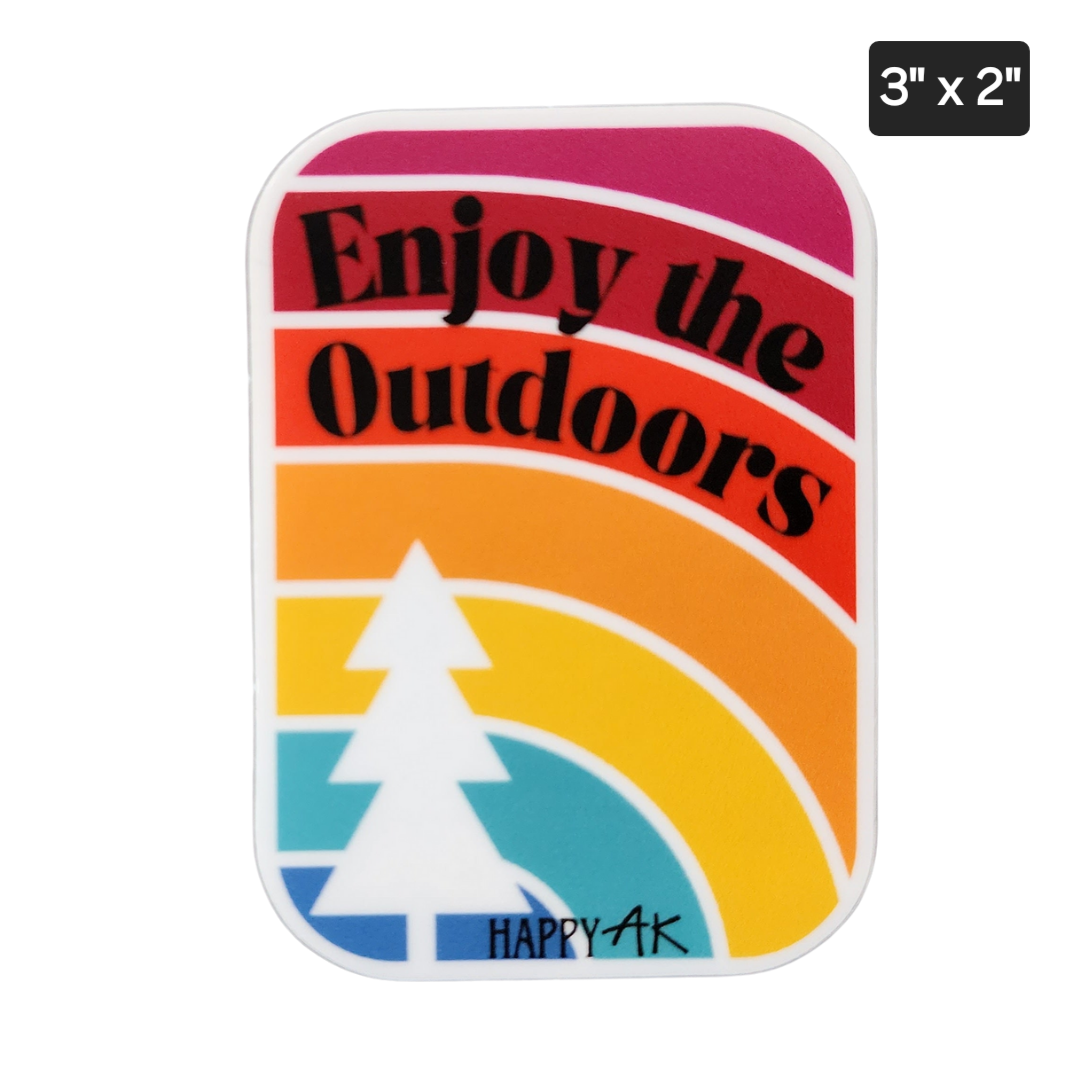 "Enjoy the Outdoors" Sticker | HappyAK